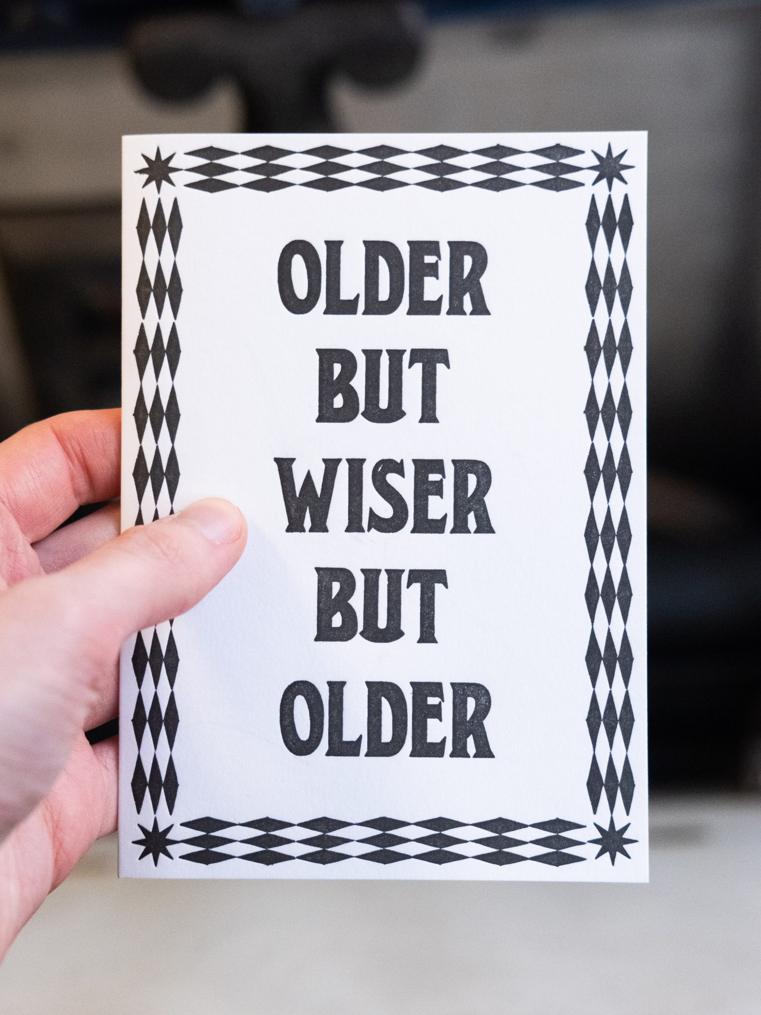 Older But Wiser But Older Card - The Passenger Press